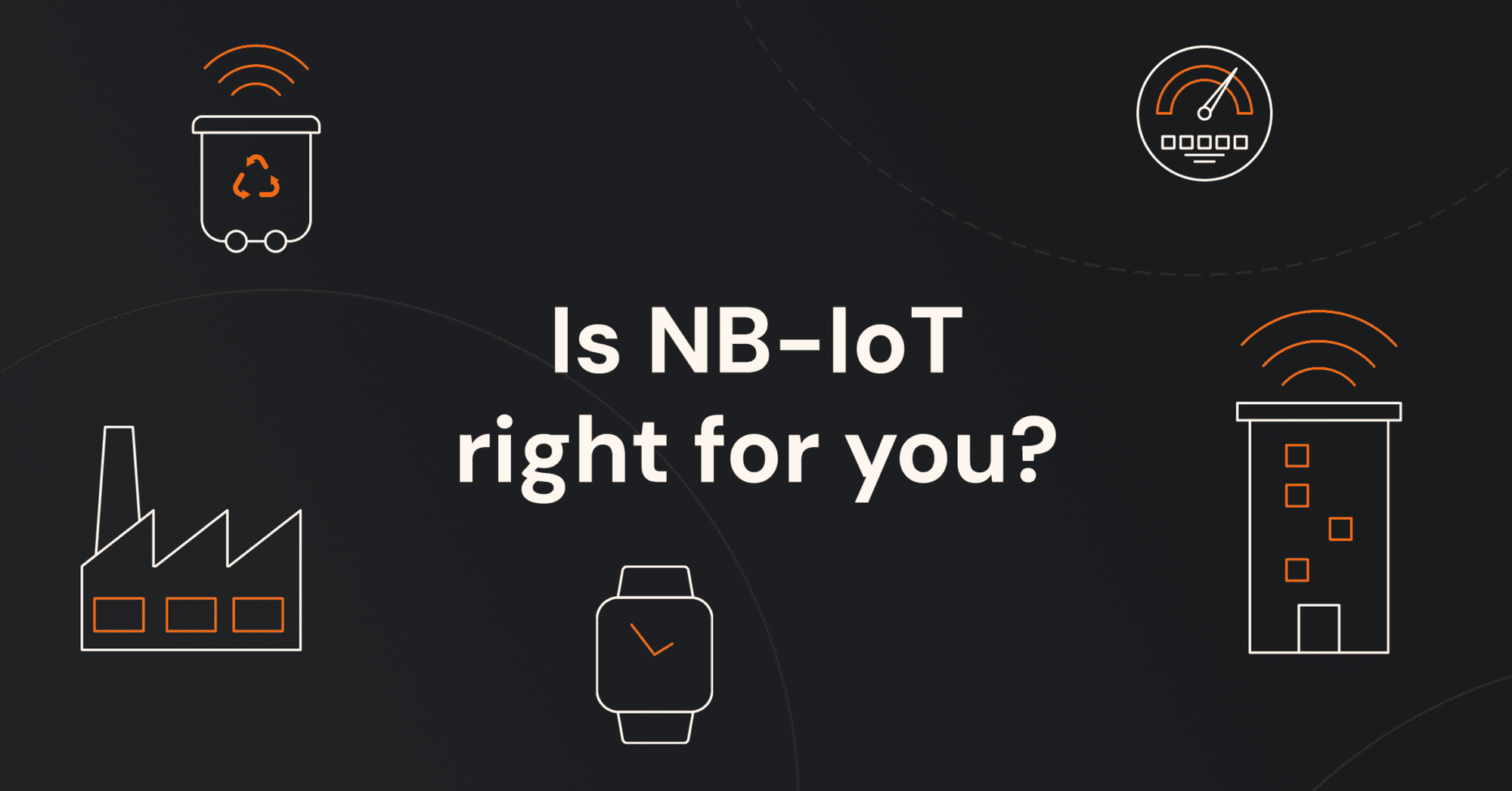 What is NB-IoT Connectivity? Guide & Practical Insights